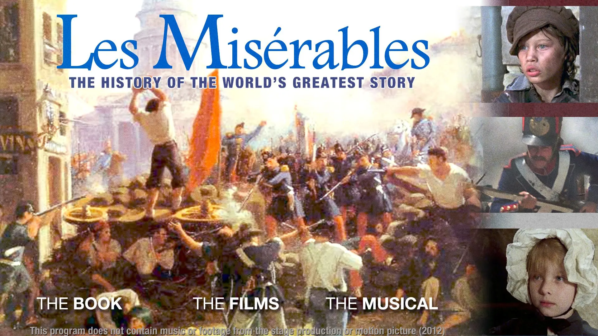 Les Misérables: The History of the World's Greatest Story • Stellar Tickets