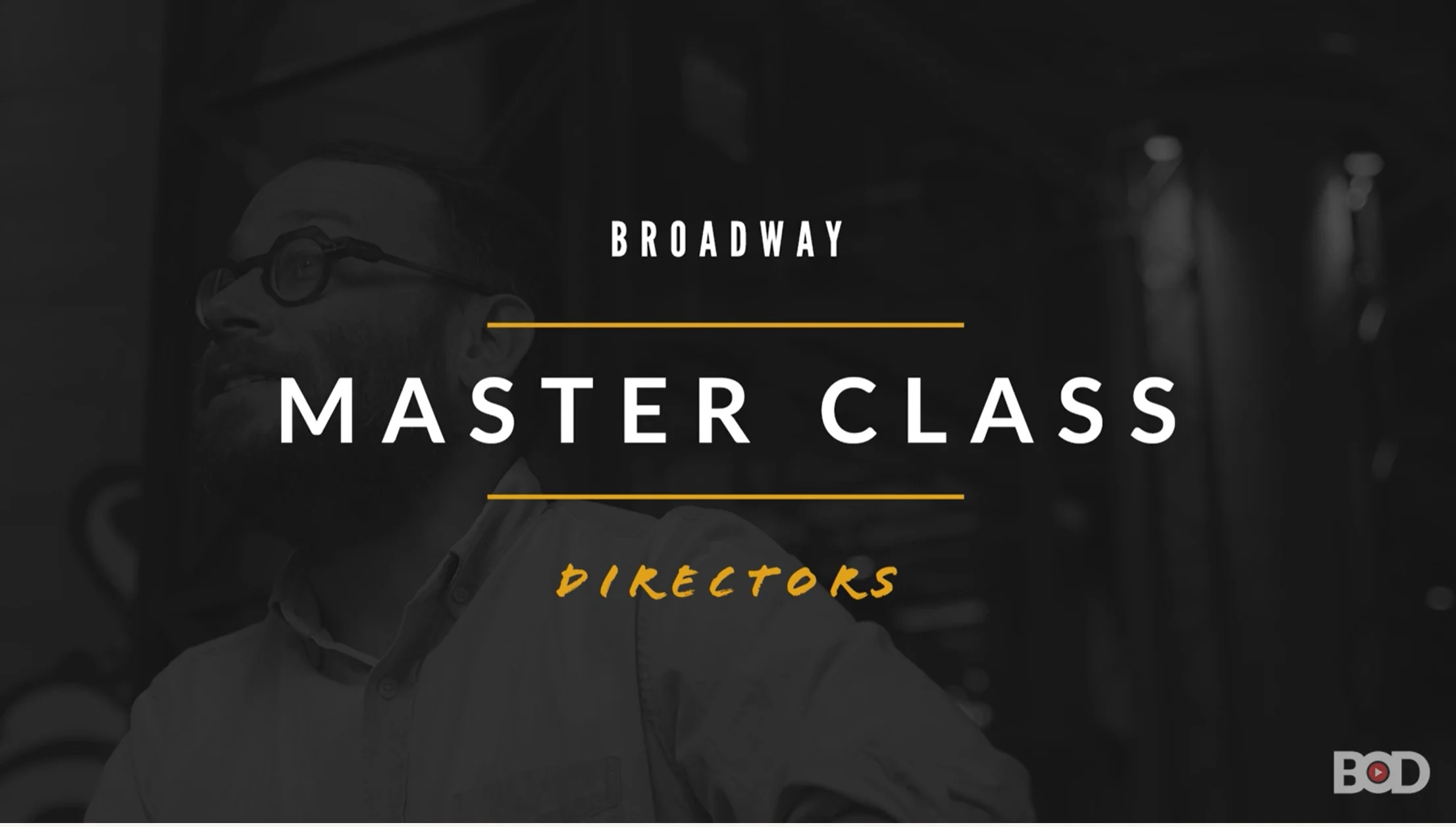 Broadway Master Class: Directors (Ep. 2) • Stellar Tickets