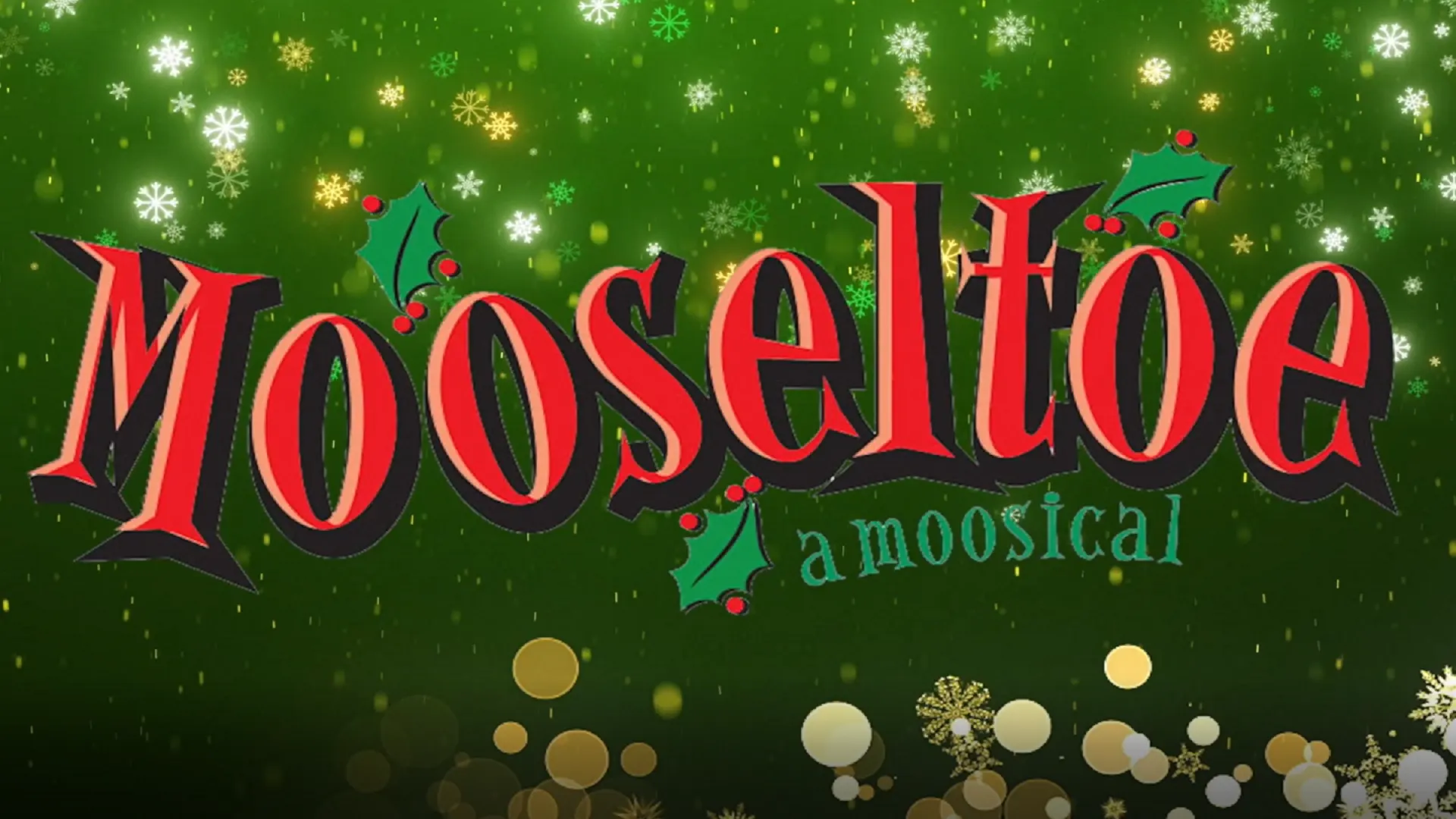 Mooseltoe • Stellar Tickets