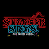 Stranger Sings! The Parody Musical • Stellar Tickets