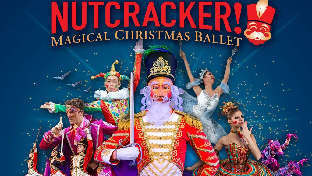 NUTCRACKER! Magical Christmas Ballet Dance With Us 2023 • Stellar Tickets