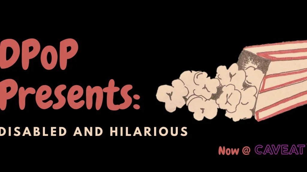 DPoP Presents: Disabled and Hilarious • Stellar Tickets