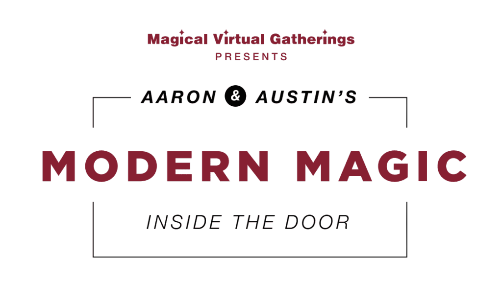 Aaron and Austin's Modern Magic: Inside the Door • Stellar Tickets