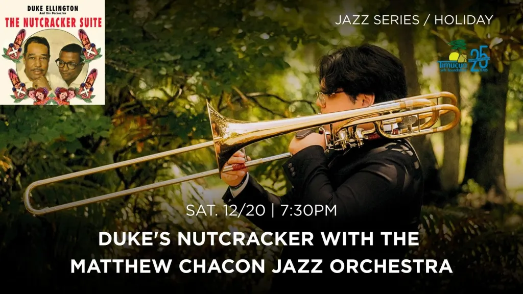 Duke's Nutcracker with the Matthew Chacon Jazz Orchestra • Stellar Tickets